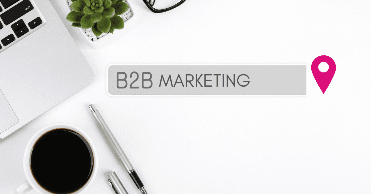 How to Create a B2B Marketing Strategy - Geocity Studio